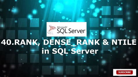 40 rank dense rank and ntile in sql server youtube