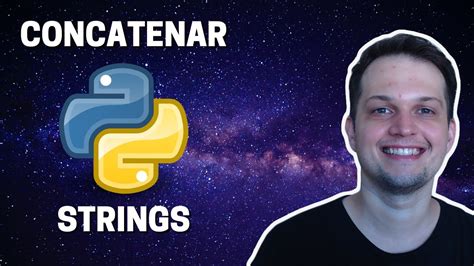 como concatenar strings em python youtube