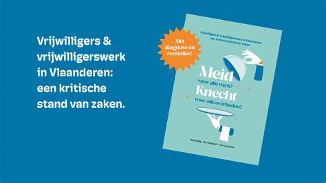 Meid Voor Alle Werk Knecht Voor Alle Overheden Vrijwilligers