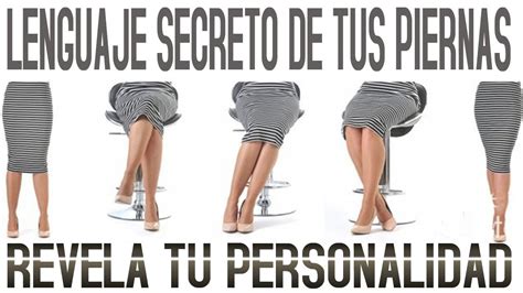 Lenguaje Corporal Femenino Cruce De Piernas Descargar Pdf