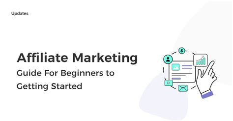Affiliate Marketing Guide For Beginners To Getting Started