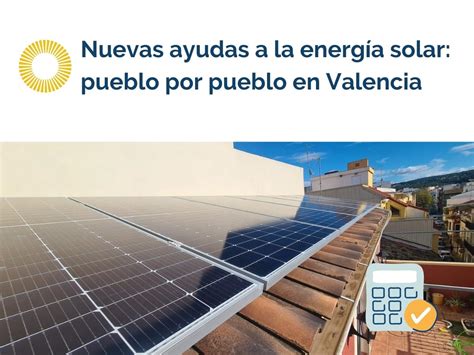 Ayudas Subvenciones Y Bonificaciones Para La Instalaci N De Placas