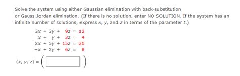 solved solve the system using either gaussian elimination