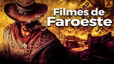 OS SAQUEADORES FAROESTE COMPLETO 1955 5220 YouTube