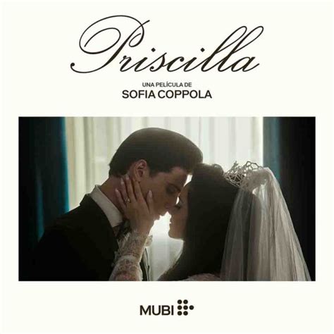 Priscilla Estreno trailer dónde ver y todo sobre la película de