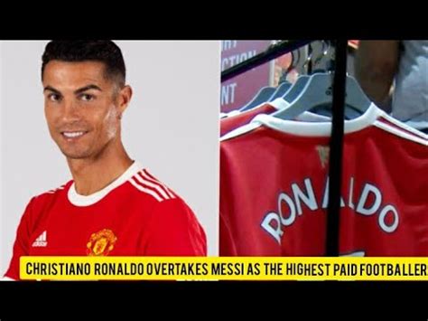 Christiano Ronaldo Overtakes Lionel Messi As The Highest Paid