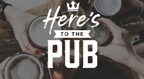 Ei Publican Partnerships Rolls Out Heres To The Pub Campaign