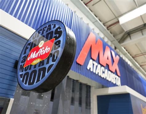 Grupo Muffato Abre Primeira Unidade Do Max Atacadista Em Guarulhos