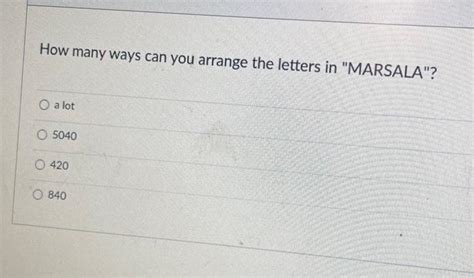Solved How Many Ways Can You Arrange The Letters In Chegg