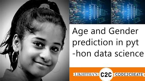 age and gender prediction using keras python data science project by likhitha youtube