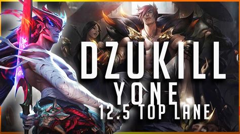 Dzukill Yone Vs Sett TOP Patch 12 5 Yone Gameplay YouTube