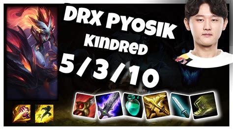 Drx Pyosik Kindred Jungle Vs Graves Gameplay Replay Patch
