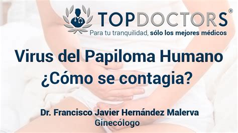 Virus del Papiloma Humano Qué es y cómo se contagia YouTube