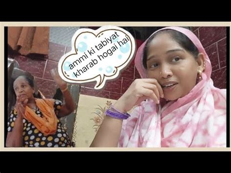 Ghar Ki Shifting Puri Hogai Ammi Ki Tabiyat Kharab Youtube YouTube