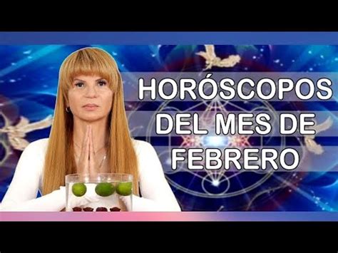 Hor Scopos Del Mes De Febrero Mhonividente Youtube