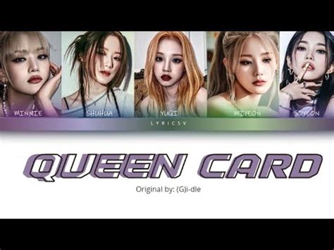 G I Dle QUEEN CARD Lyrics Song Color Coded YouTube