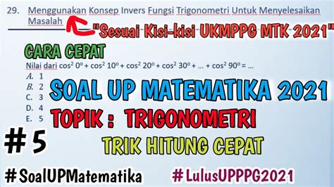 Prediksi Soal Up Ppg Matematika Sesuai Kisi Kisi Ppg