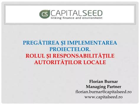 PPT Pregătirea și implementarea proiectelor Rolul și