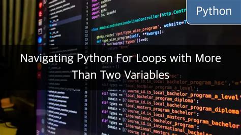 Navigating Python For Loops With More Than Two Variables CloneCoding