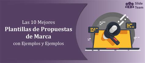 Las 10 Mejores Plantillas De Propuestas De Marca Con Muestras Y