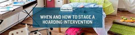 When And How To Stage A Hoarding Intervention Hoarders