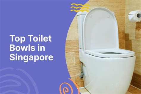 Top Toilet Bowls In Singapore To Elevate Bathroom Experience