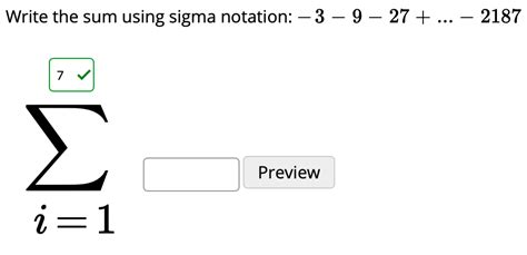 solved write the sum using sigma notation 3 9 27