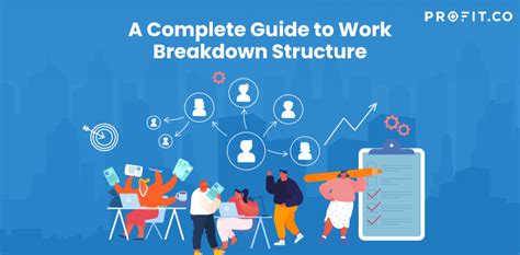 A Complete Guide To Work Breakdown Structure Profit Co