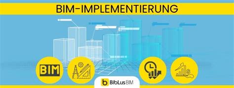 BIM Implementierung Vollständiger Leitfaden zur BIM Strategie BibLus