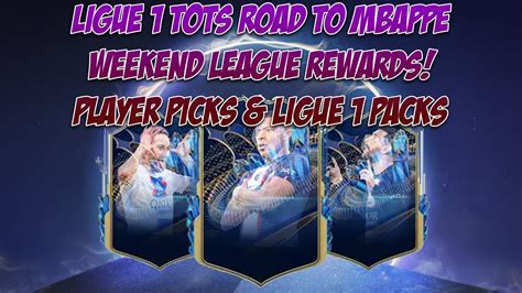 Ligue Tots Road To Mbappe Weekend League Rewards Pp Ligue Packs
