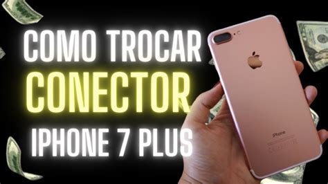 Como Trocar Conector De Carga Iphone Plus M Todo F Cil Passo A Passo