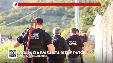 Vídeo g1 em 1 minuto Paraíba Santa Rita e Patos estão entre as