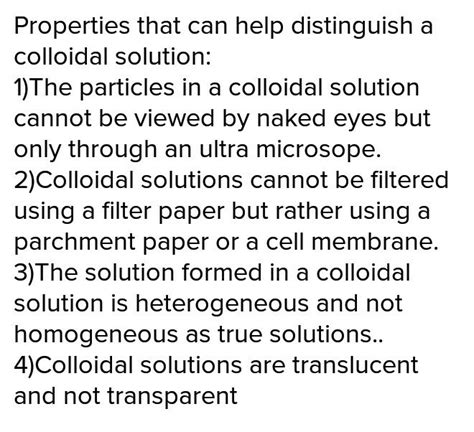List Any Three Properties On The Basis Of Which A Colloidal Solution