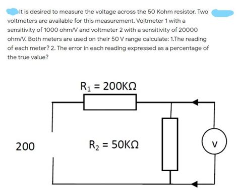 Solved It Is Desired To Measure The Voltage Across The Chegg