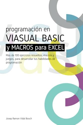 aprenda visual basic vba y macros para excel más de 100 ejercicios resueltos macros y juegos