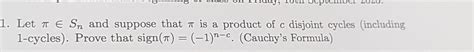 solved 1 let π∈sn and suppose that π is a product of c