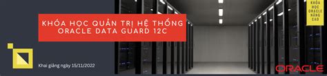 Khoá học Luyện thi chứng chỉ Oracle Certified Professional OCP 19c