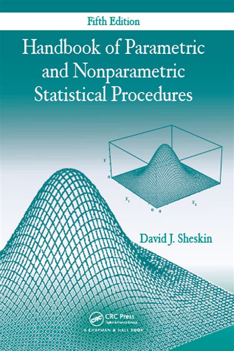 handbook of parametric and nonparametric statistical procedures taylor and francis group