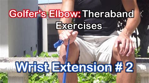 Golfers Elbow Exercises Theraband Exercises For Elbow Tendonitis Youtube