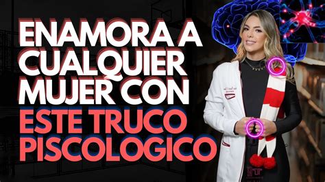 El Mejor Truco Psicológico Para Enamorar A Una Mujer Usa Esto