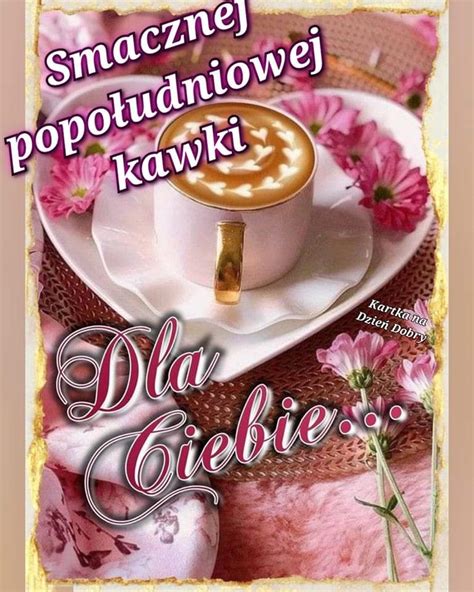 Miłego popołudnia życzę Twoje Karteczki