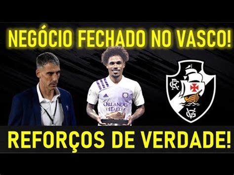 URGENTE NEGÓCIO FECHADO NO VASCÃO I REFORÇOS CONFIRMADOS I 777