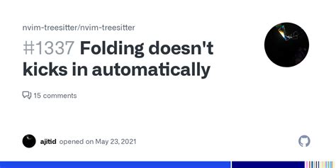Folding Doesn T Kicks In Automatically Issue 1337 Nvim Treesitter