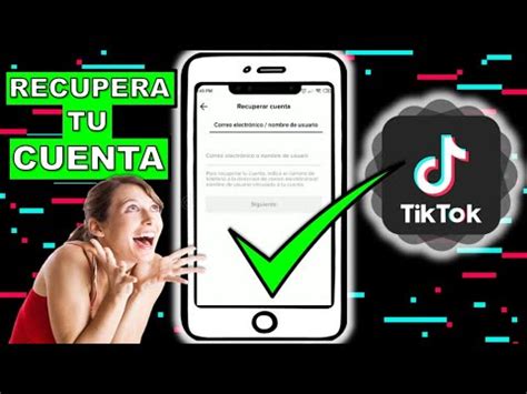 CÓMO RECUPERAR MI CUENTA DE TIKTOK SIN CORREO Y SIN NUMERO NUEVO