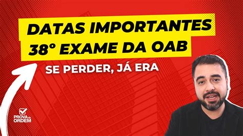 Calendário OAB Exame 38 Datas Importantes YouTube