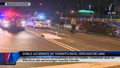 Lima Dos Personas Mueren Atropelladas En Semana Santa LIMA EL