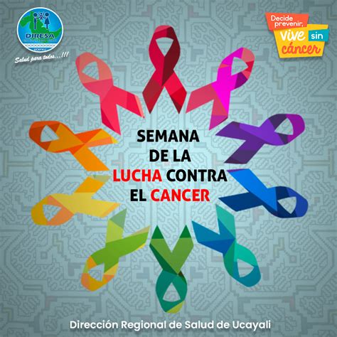 SEMANA DE LA LUCHA CONTRA EL CANCER Campañas Dirección Regional de