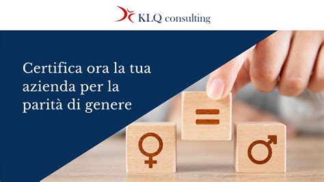 Certifica ora la tua azienda per la parità di genere KL Quality