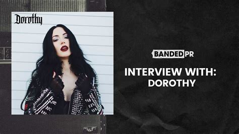 Interview Dorothy Talks Tour Rock Is Dead Writing Her Album Makeup Tutorials And More