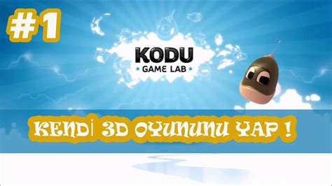 kodu game lab nedİr nasil kurulur 3d oyun yap Çocuklar İÇİn kodlama youtube